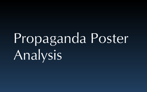 Propaganda Poster Analysis by Salim E on Prezi