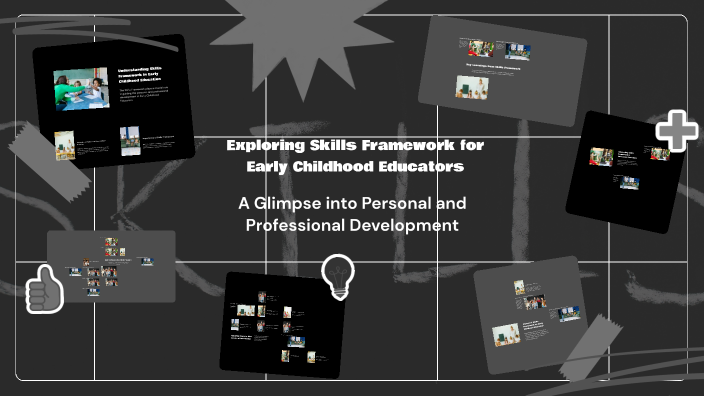 Exploring Skills Framework for Early Childhood Educators by j T on Prezi