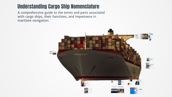 Understanding Cargo Ship Nomenclature by charles bernard madrid on Prezi