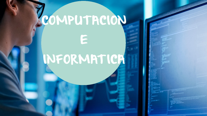 COMPUTACION E INFORMAATICA by luis Zuloaga on Prezi