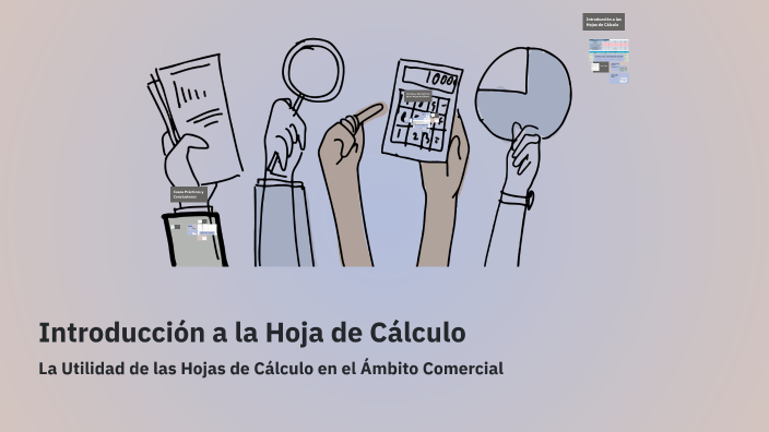 Introducción a la Hoja de Cálculo by Haydee Bonilla on Prezi