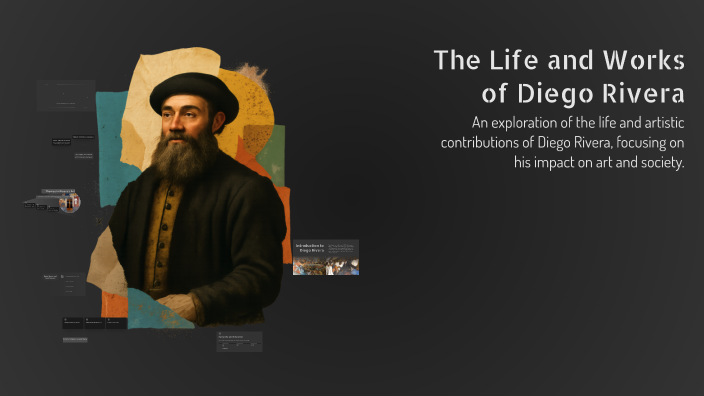 The Life and Works of Diego Rivera by Ника Васильева on Prezi