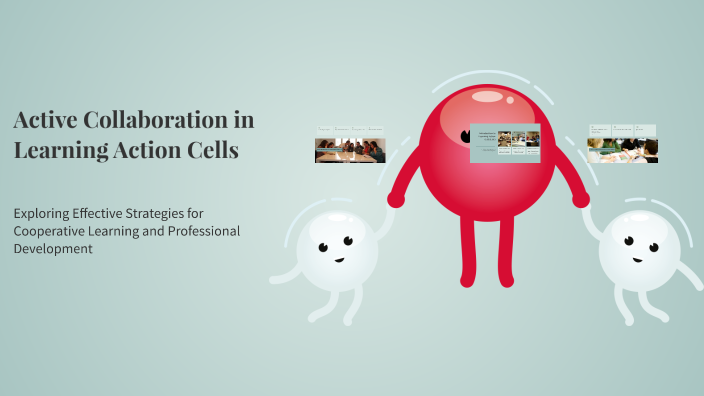 Active Collaboration in Learning Action Cells by Carolina De La Paz on ...