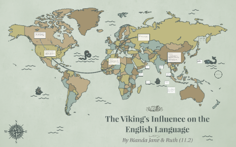The Viking's Influence on the English Language by Jane Natasha on Prezi