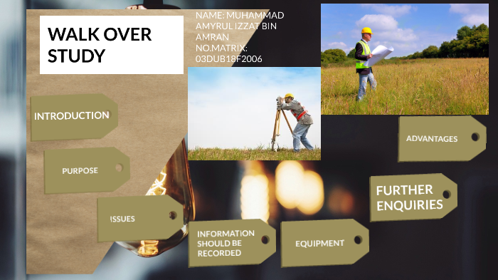 WALK OVER STUDY by amyrul izzat on Prezi