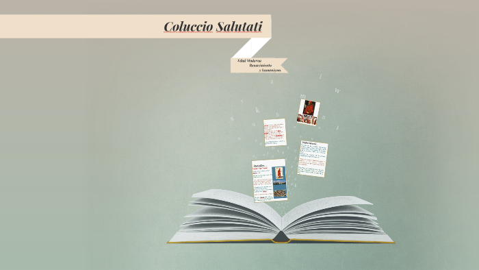 Coluccio Salutati by Isa Vanni on Prezi