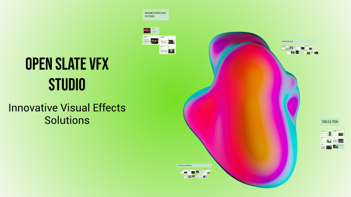 Open Slate VFX Studio by Rishi Kolhe on Prezi