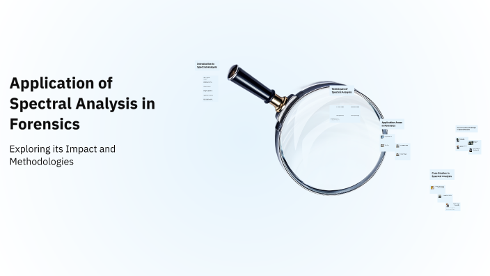 Application of Spectral Analysis in Forensics by Ольга Мизерина on Prezi