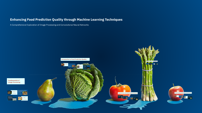Enhancing Food Prediction Quality through Machine Learning Techniques ...