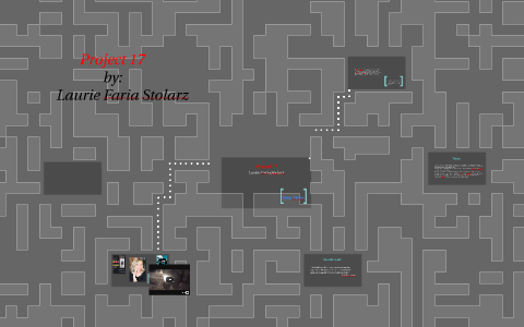 Project 17 by E A on Prezi