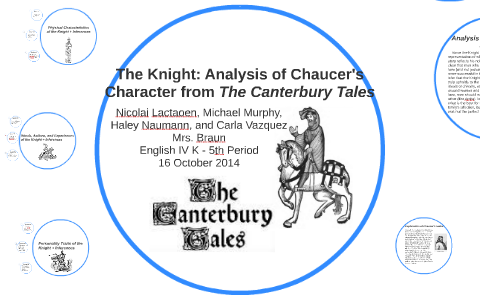 The Knight: Analysis of Chaucer's Character from the Canterb by Michael ...