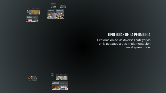 Tipologías de la Pedagogía by Isabella Mishell Lugo Asendra on Prezi