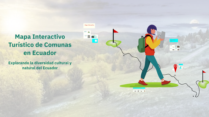 Mapa Interactivo Turístico de Comunas en Ecuador by Bryan Vaca on Prezi