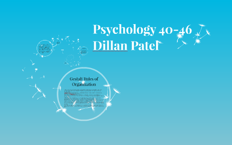 Psychology 40-46 Dillan Patel by Dillan Patel on Prezi
