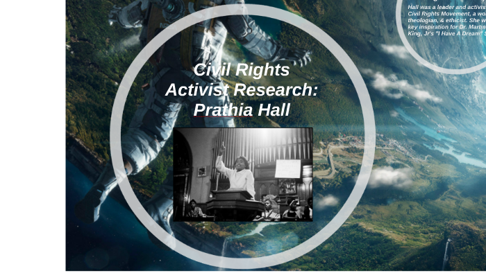Civil Rights Activist Research: Prathia Hall by Herson Umanzor on Prezi