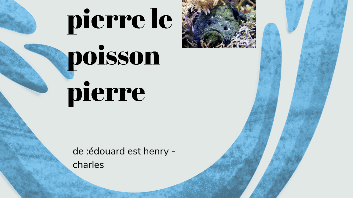 poison pierre by Edouard Levesque on Prezi