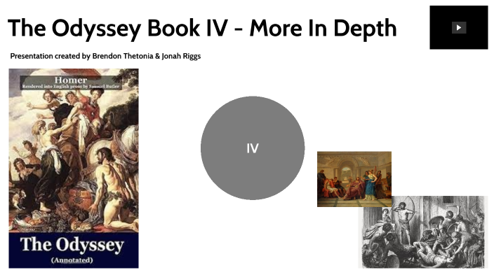 The Odyssey - Book 4 - More In Depth by Jonah Riggs on Prezi