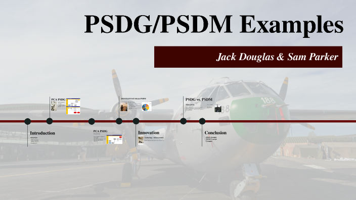 PSDG/PSDM Examples by Sam Parker on Prezi