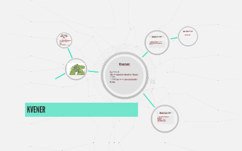 Kvener by Ingrid Varsi on Prezi