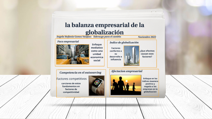 la balanza empresarial de la globalización by Duvan Vasquez on Prezi