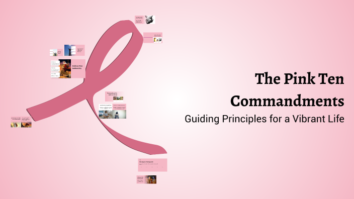 The Pink Ten Commandments by Frankie Vazquez on Prezi