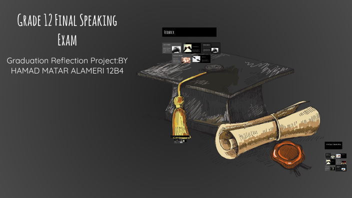 Grade 12 Final Speaking Exam by Berlin on Prezi