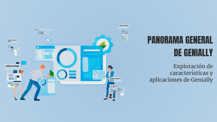 PANORAMA GENERAL DE GENIALLY by Genesis Gamboa on Prezi