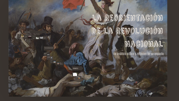 La Reorientación Revolución Nacional by Eve Flores on Prezi