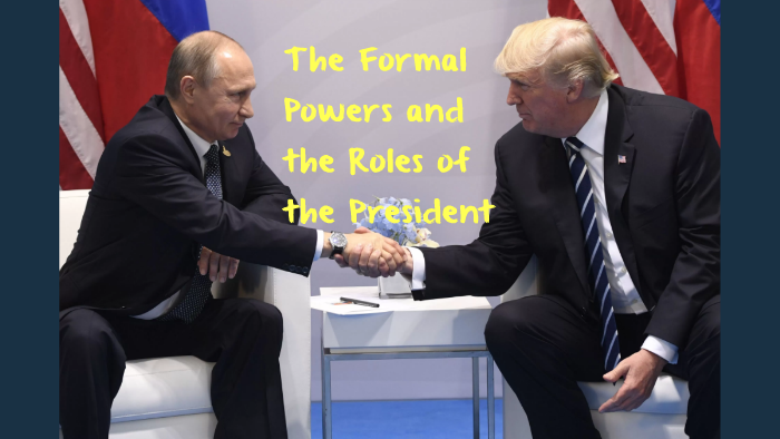 8. The Formal Powers and the Roles of the President by Drew Fortune on ...