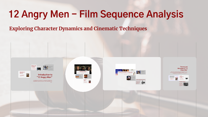 12 Angry Men - Film Sequence Analysis by tharanika sivakaran on Prezi