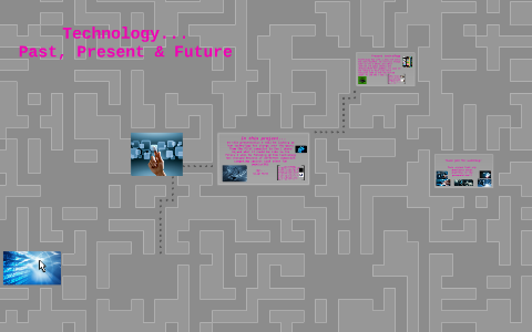 Technology, past, present & future by Lily Hunt on Prezi