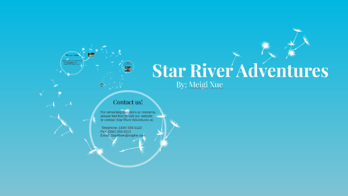 Star River Adventures by Maggie Xue on Prezi