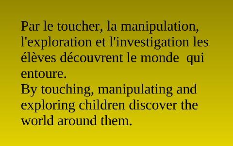 L`apprentissage par le jeu/ Learning through play by Lisa Greenan on Prezi