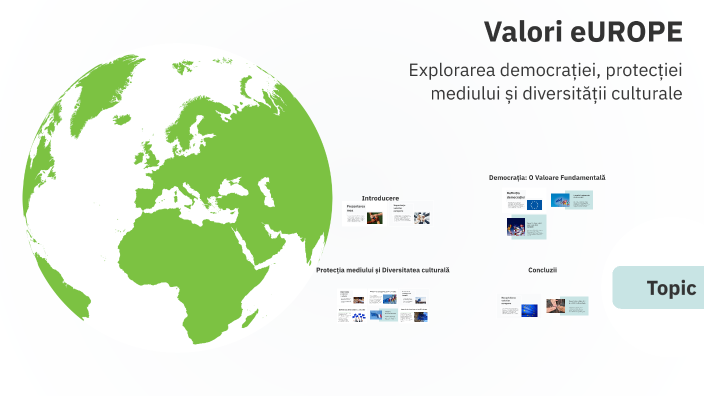 Valori eUROPE by Teodora Enăchescu on Prezi