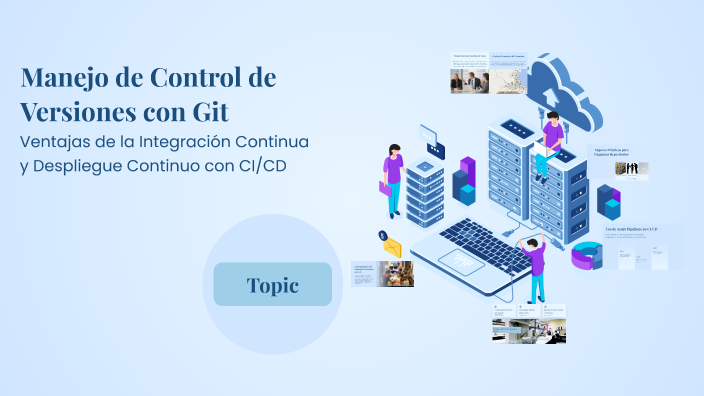 Manejo de Control de Versiones con Git by eric hans alarcon ramirez on Prezi