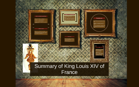 Summary of King Louis XIV of France by Elizabeth Doncaster on Prezi
