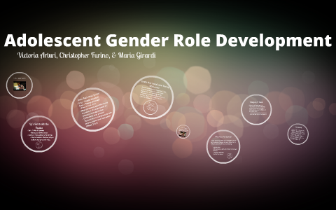 Adolescent Gender Role Development by Chris Furino on Prezi