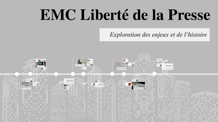 EMC Liberté de la Presse by A a on Prezi