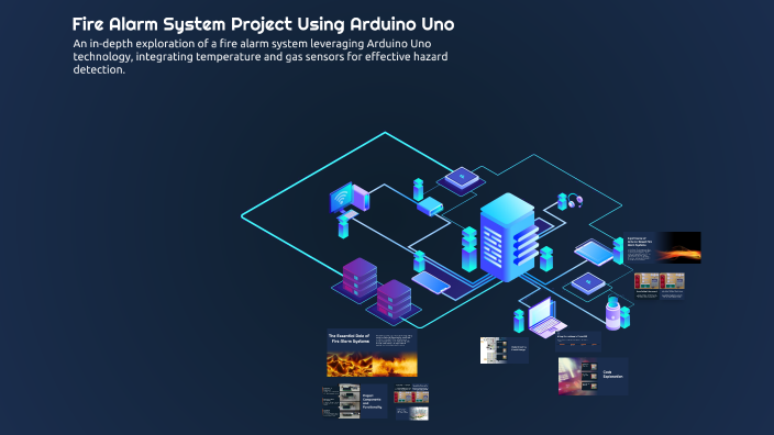 Fire Alarm System Project Using Arduino Uno by JOHN PAUL DAVO on Prezi