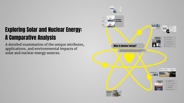 Exploring Solar and Nuclear Energy: A Comparative Analysis by Manuel ...