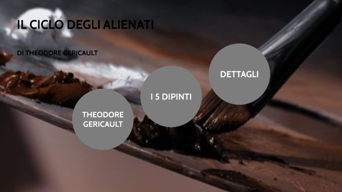 IL CICLO DEGLI ALIENATI DI GERICAULT by Matilda Gherardi on Prezi