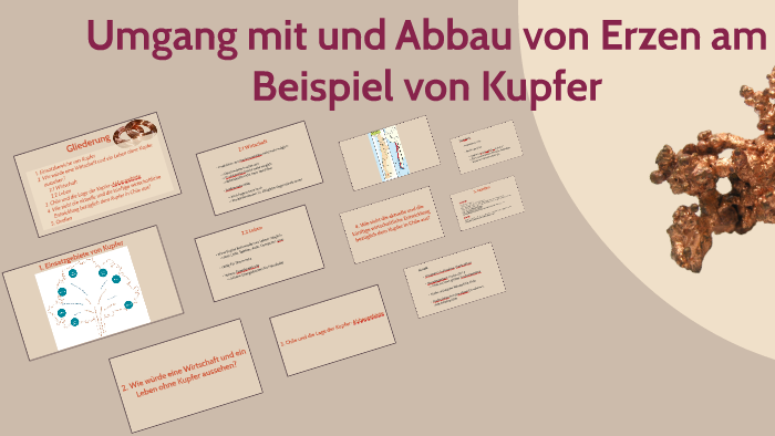 Umgang mit und Abbau von Erzen am Beispiel von Kupfer by Lea Röchert on ...