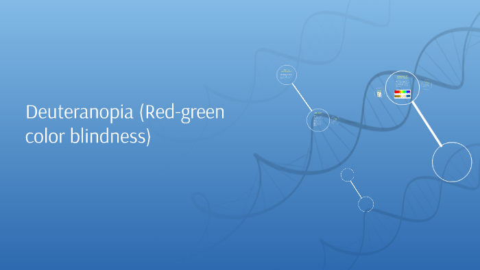 Deuteranopia (Red-green color blindness) by Sydney Stone on Prezi