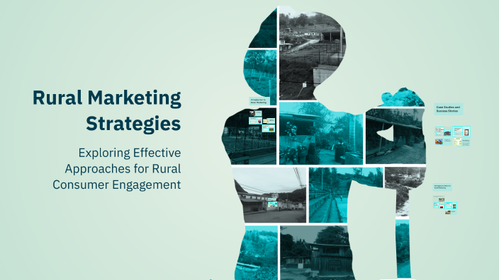 Rural Marketing Strategies by ekta mehta on Prezi