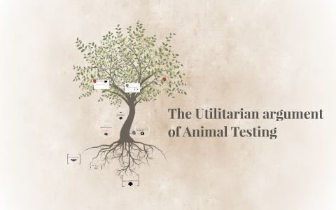 The Utilitarian argument of Animal Testing by Lizzy Finlay on Prezi