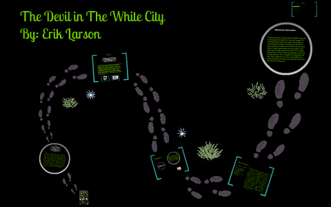 The Devil In The White City by Eric Nava on Prezi