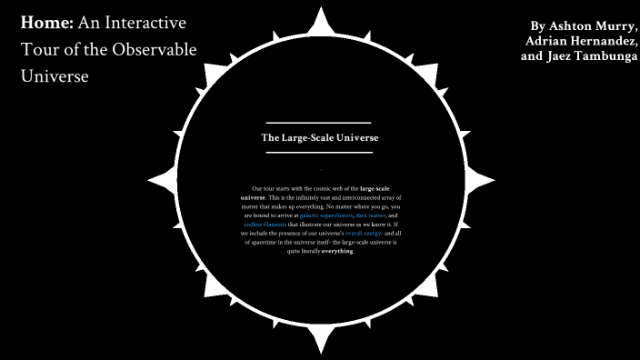 Home: An Interactive Tour of the Observable Universe by Ashton Murry on Prezi