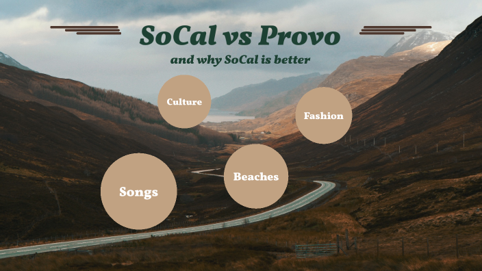 Provo Girls vs. SoCal Girls by Analiese Scholz on Prezi
