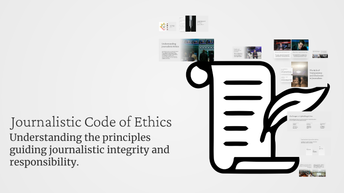 Journalistic Code of Ethics by Kara Bella on Prezi