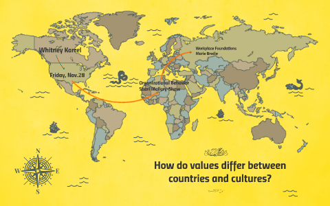How do values differ between countries and cultures. by whitney karrel ...